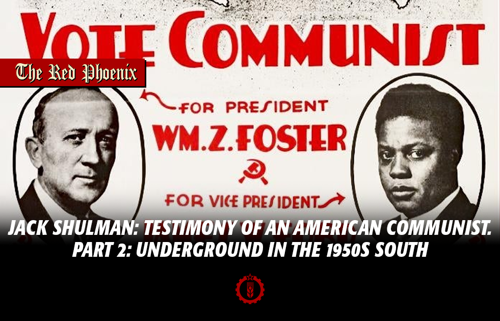 Jack Shulman: Testimony of an American Communist. Part 2: Underground ...
