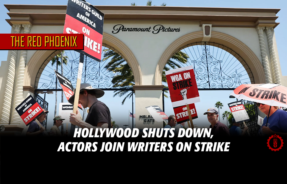 Hollywood shuts down, actors join writers on strike – The Red Phoenix