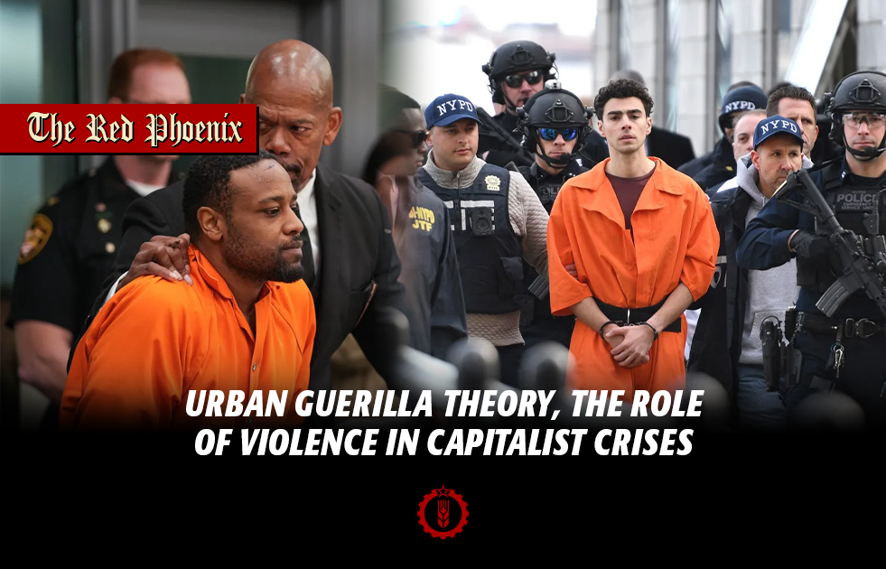 Urban guerilla theory, the role of violence in capitalist crises – The ...